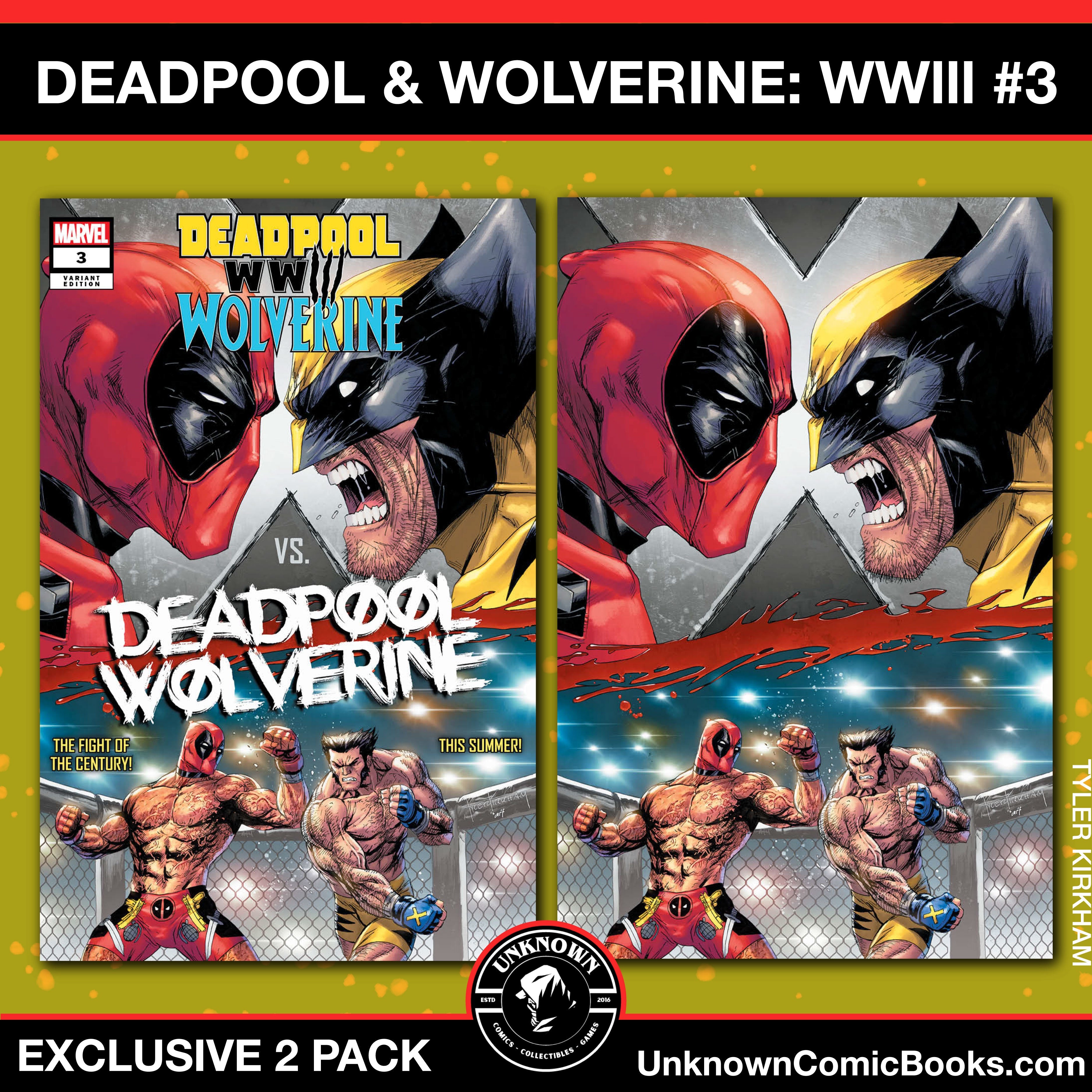 [2 Pack] Deadpool & Wolverine: Wwiii #3 Unknown Comics Tyler Kirkham E ...